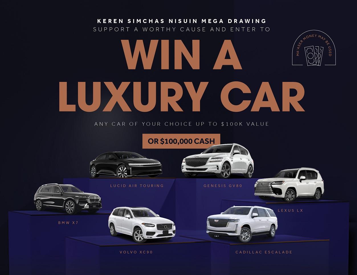 Support Keren Simchas Nisuin And Enter To Win A Luxury Car Or $100,000 ...